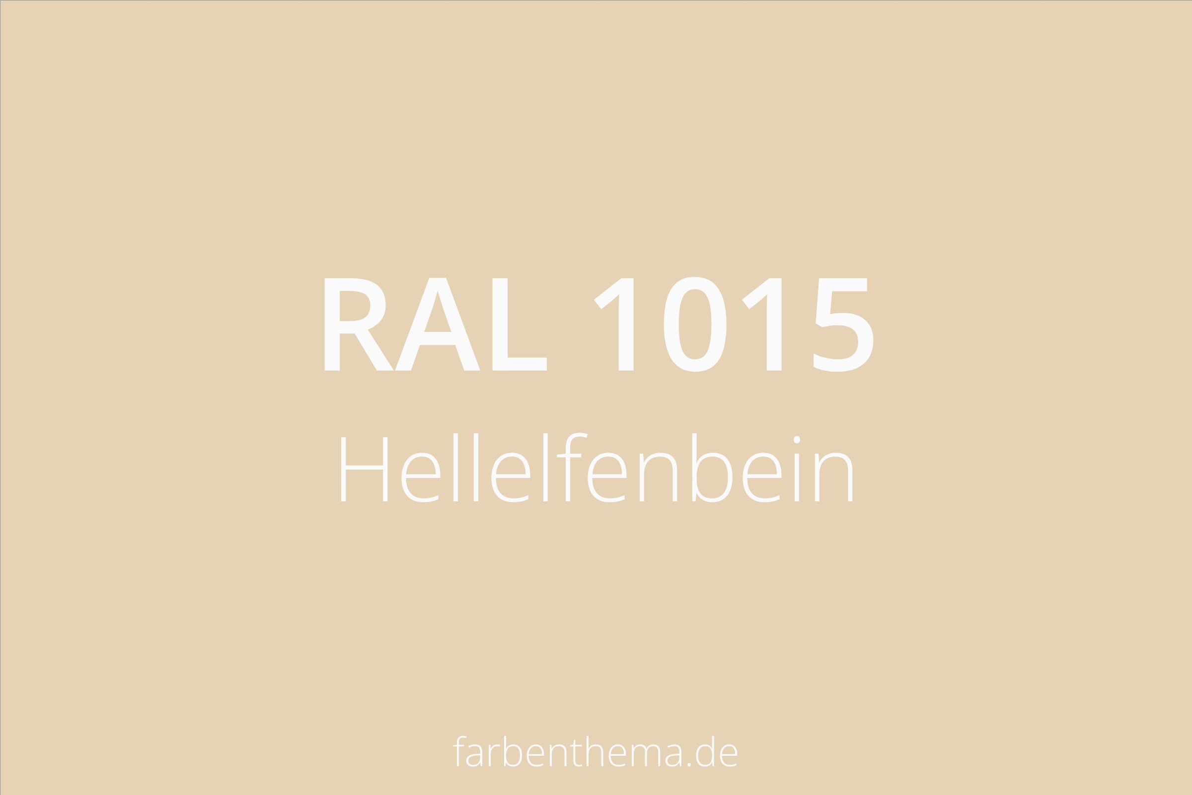 RAL 1015 - Hellelfenbein | Farbenthema