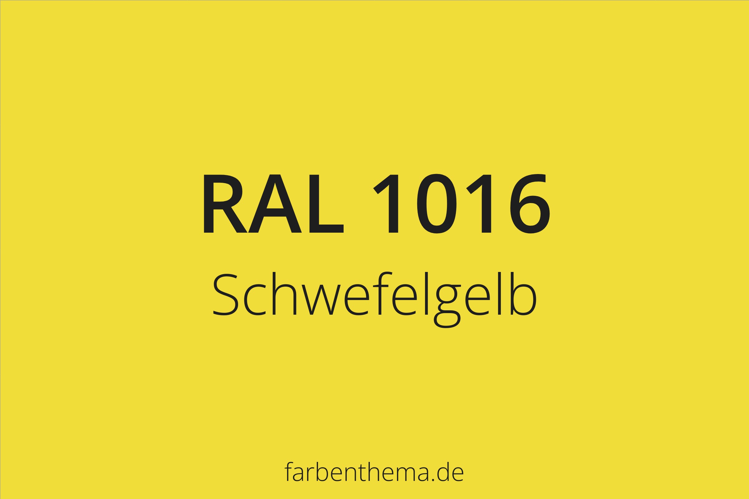 RAL 1016 - Schwefelgelb | Farbenthema