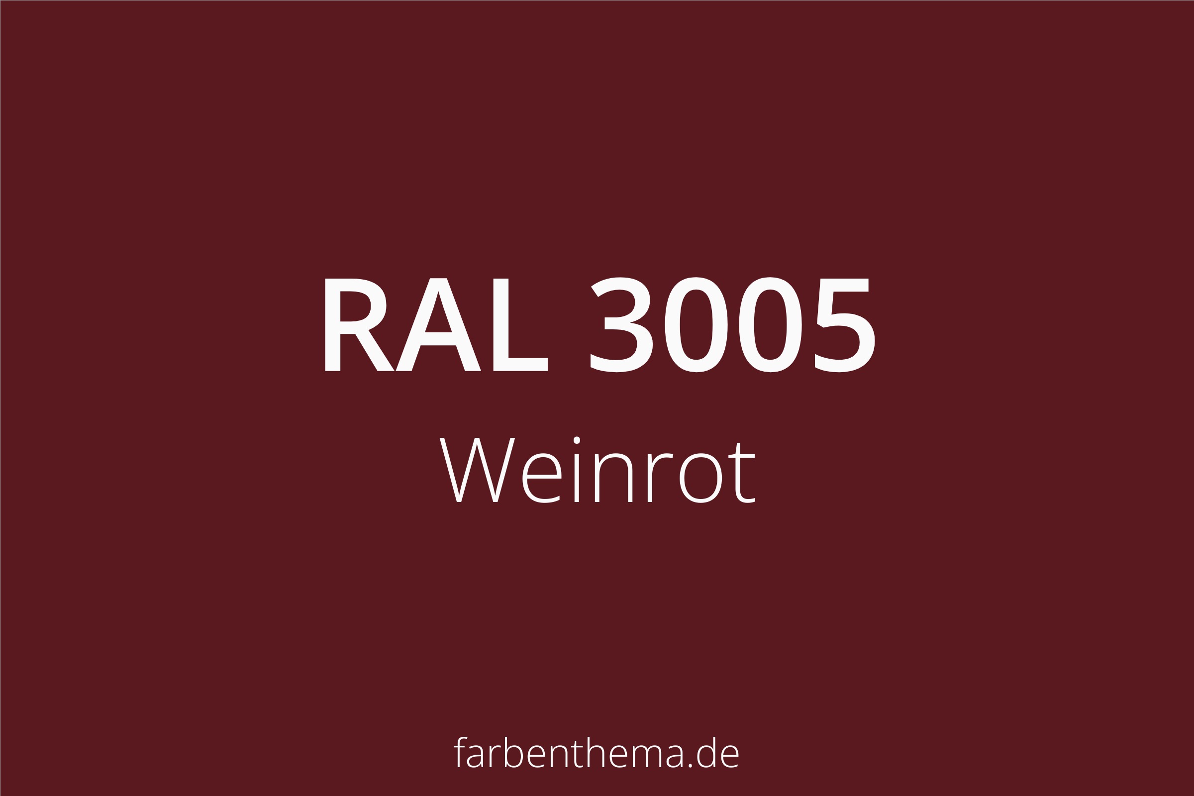 RAL 3005 - Weinrot | Farbenthema