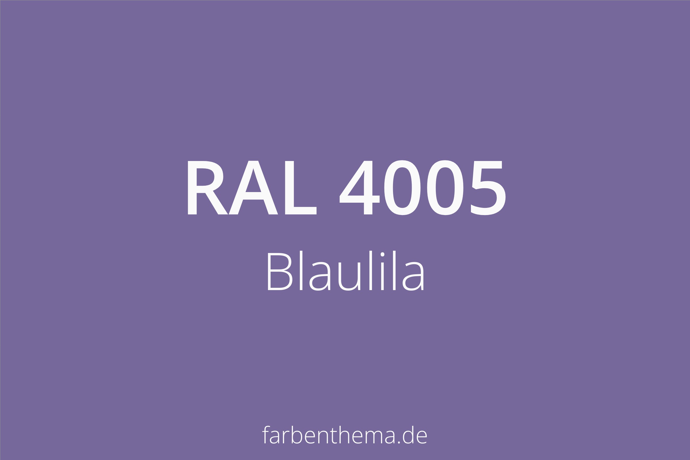 RAL 4005 - Blaulila | Farbenthema