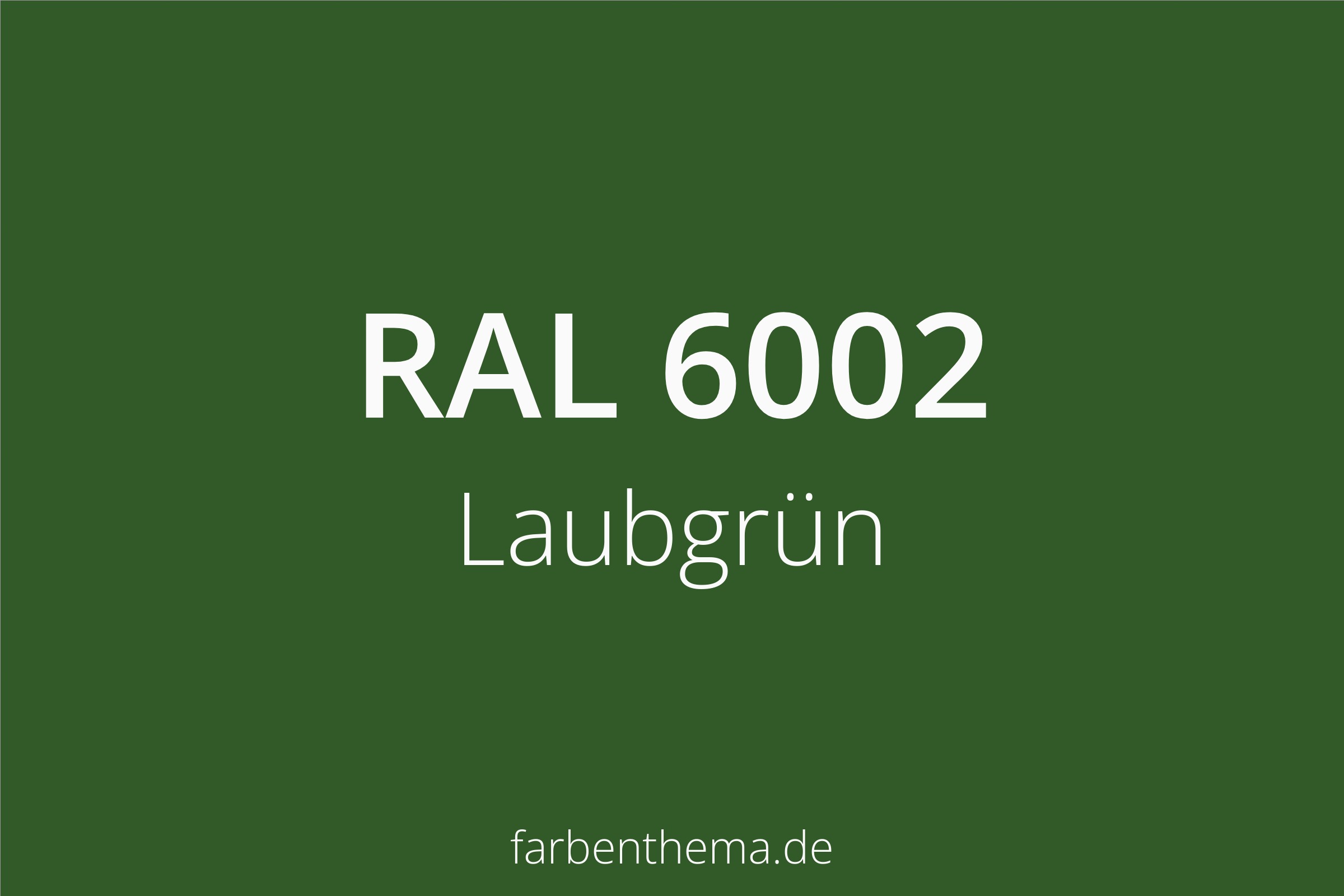 RAL 6002 - Laubgrün | Farbenthema