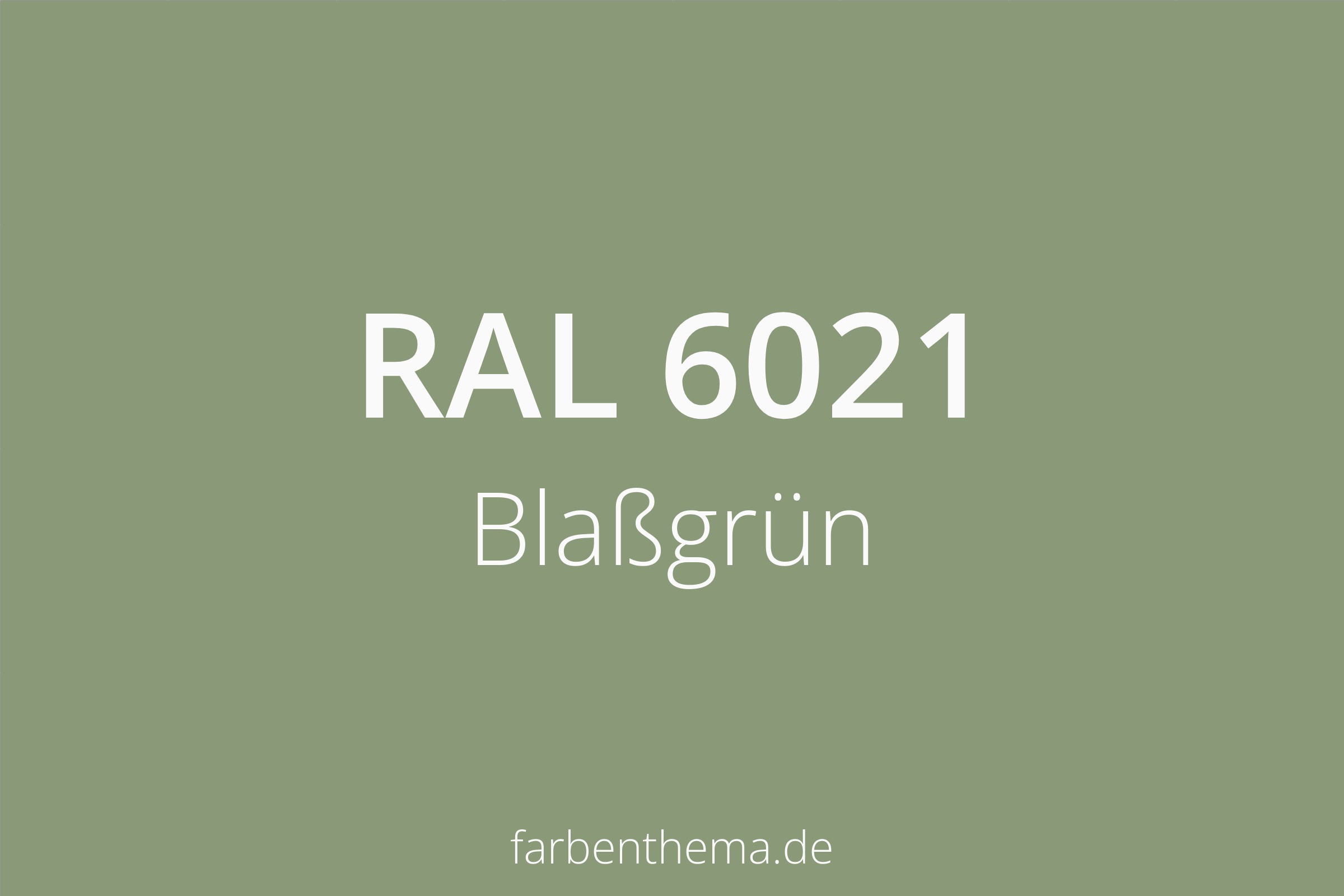 RAL 6021 - Blassgrün | Farbenthema
