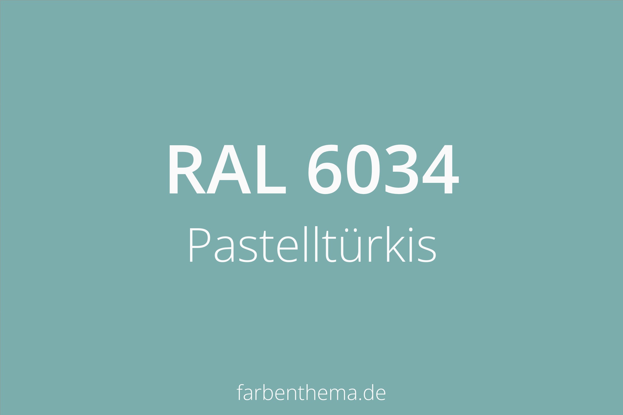 RAL 6034 - Pastelltürkis | Farbenthema