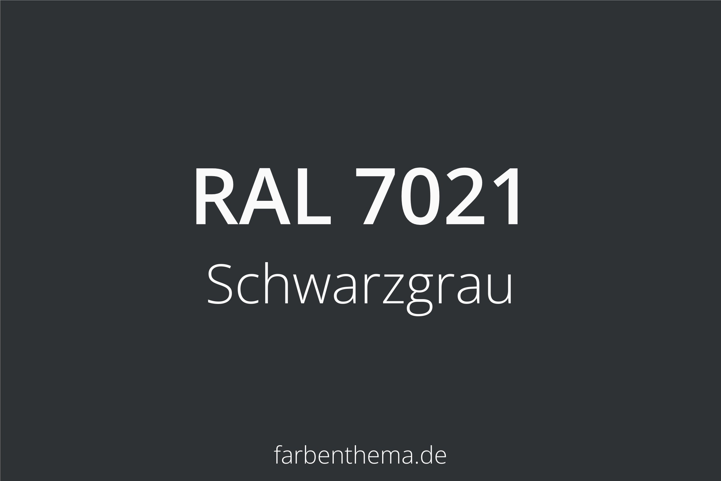 RAL 7021 - Schwarzgrau | Farbenthema