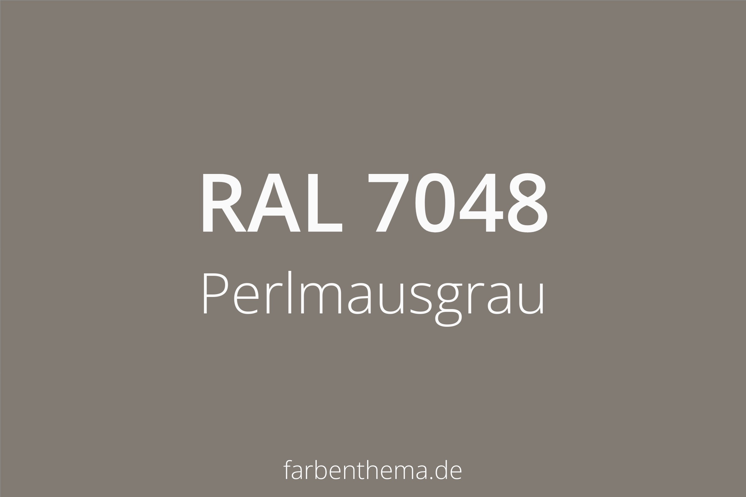 RAL 7048 - Perlmausgrau | Farbenthema RAL 7048 - Perlmausgrau | Farbenthema