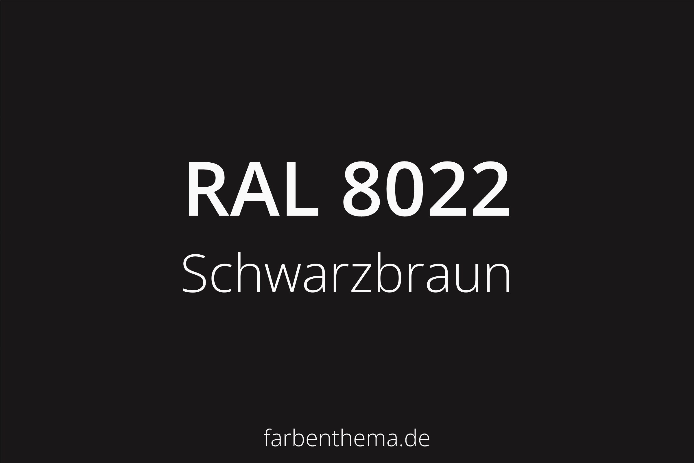 RAL 8022 - Schwarzbraun | Farbenthema