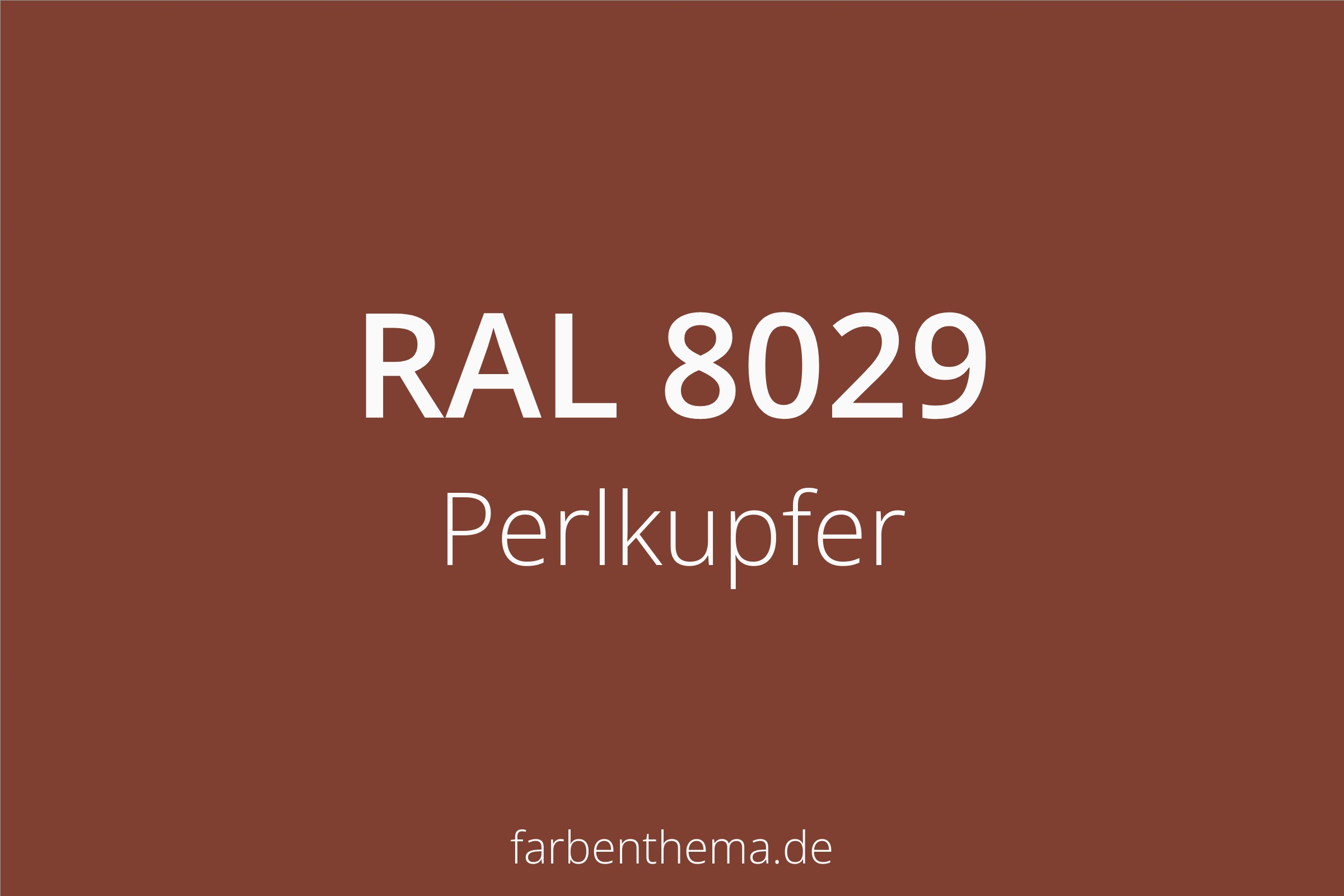 RAL 8029 - Perlkupfer | Farbenthema