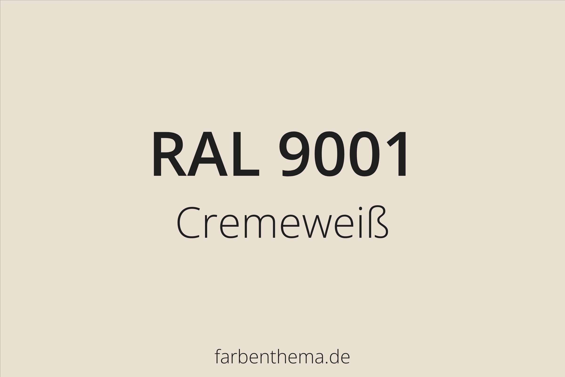 RAL 9001 - Cremeweiß | Farbenthema