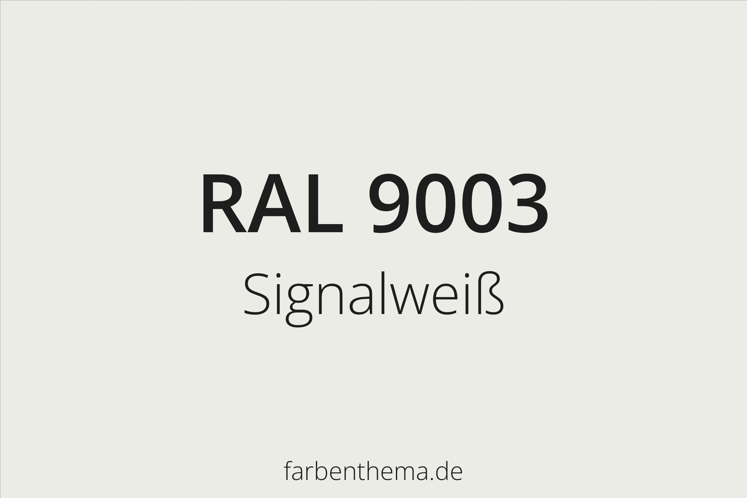 RAL 9003 - Signalweiß | Farbenthema